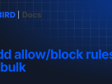 Add Allow Block Rules In Bulk Bird Api Docs