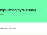 Manipulating Byte Arrays