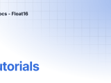 Tutorials Docs Float16