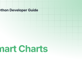 Smart Charts Python Developer Guide