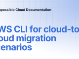 Aws Cli For Cloud To Cloud Migration Scenarios Impossible Cloud