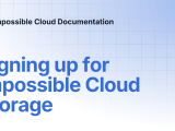 Signing Up For Impossible Cloud Storage Impossible Cloud Documentation
