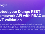 Protect Your Django Rest Framework Api With Rbac And Jwt Validation