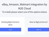 Bigcommerce Installation Guide M2e Cloud User Guides