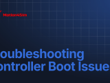 Troubleshooting Controller Boot Issues Motion4sim Controller