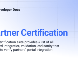 Partner Certification Developer Docs