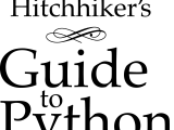 The Hitchhiker S Guide To Python The Hitchhiker S Guide To Python