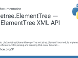 Xml Etree Elementtree The Elementtree Xml Api Python 3 13 7