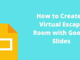 How To Create A Virtual Escape Room With Google Slides Docs Tutorial
