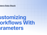 Customizing Workflows With Parameters Version 6 Astera Data Stack