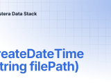 Createdatetime String Filepath Version 8 Astera Data Stack