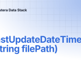 Lastupdatedatetime String Filepath Astera Data Stack