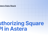 Authorizing Square Api In Astera Version 9 Astera Data Stack