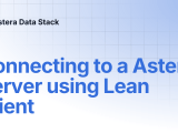 Connecting To A Astera Server Using Lean Client Version 9 Astera