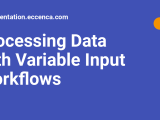Processing Data With Variable Input Workflows Documentation Eccenca
