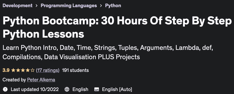 Python Bootcamp: 30 hours of step-by-step Python courses