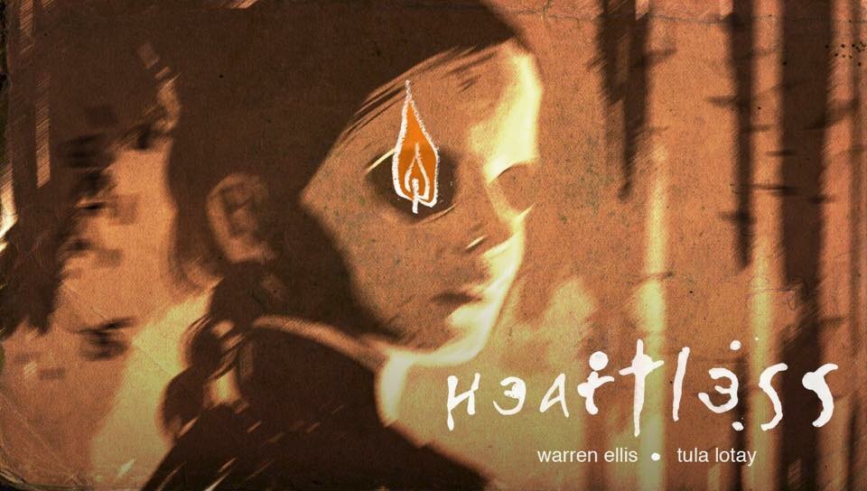 Coming Soon: Warren Ellis and Tula Lotay’s “Heartless” – and “James ...