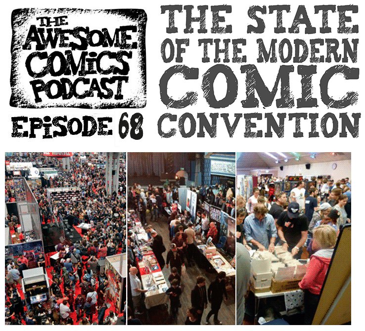 Awesome Comics Podcast Catch-Up – Comic Cons, Horror Comics and More ...