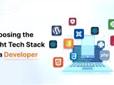 Choosing The Right Tech Stack As A Developer
