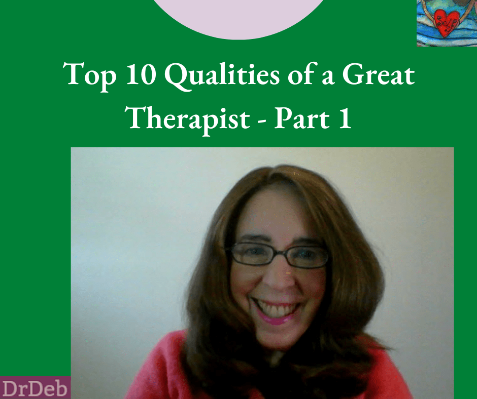» Top 10 Qualities of a Great Therapist – Part 1