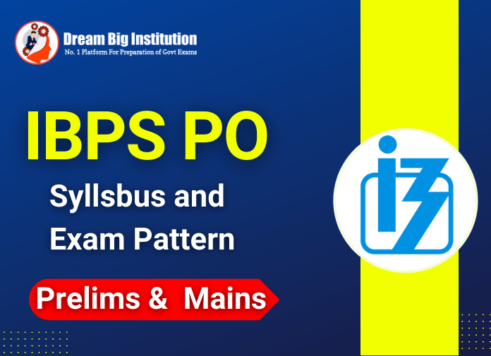 IBPS PO Syllabus 2023 PDF For Prelims and Mains Exam