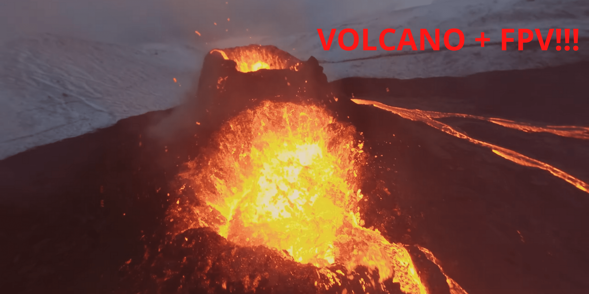 FPV drone flights over Iceland volcano results in amazing video - DroneDJ