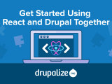 Get Started Using React And Drupal Together