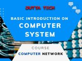 Basic Introduction On Computer System Dutta Tech