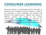 Consumer Learning Definition Components Principles