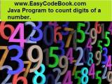 Java Program To Count Digits Of Number Using While Loop Easycodebook