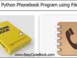 Python File Phonebook Program Easycodebook