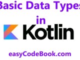 Kotlin Basic Data Types Easycodebook