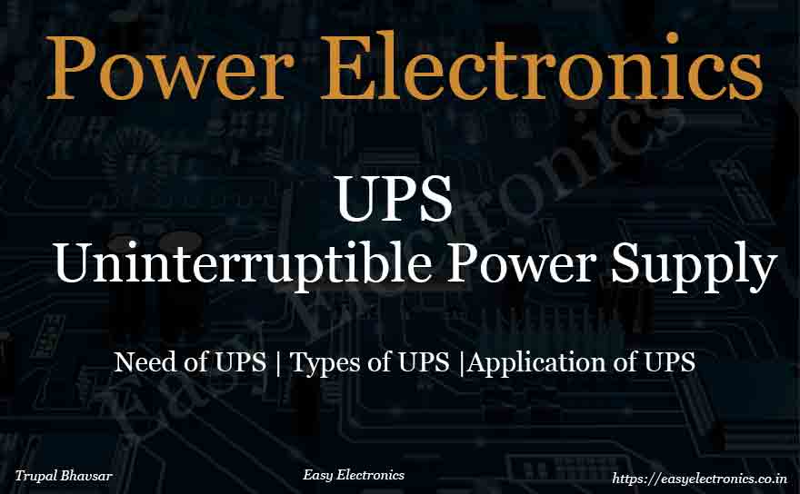 UPS | Uninterruptible Power Supply | Types of UPS | Application of UPS ...