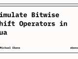 Simulate Bitwise Shift Operators In Lua