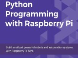 Python Programming With Raspberry Pi 1 Ed