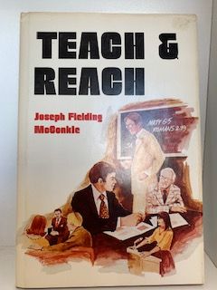 1975 — Teach & Reach — Joseph Fielding McConkie — Hardcover – Eborn Books