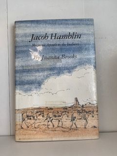 1980-Jacob Hamblin: Mormon Apostle to the Indians- Juanita Brooks ...