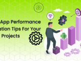 Android App Performance Optimization Tips For Your Projects 2025