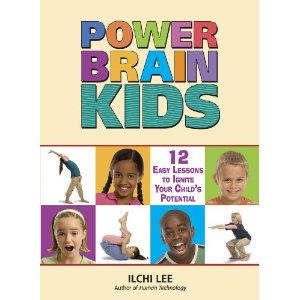 Power Brain Kids: 12 Easy Lessons to Ignite your Child’s Potential