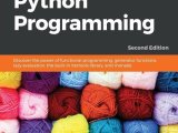Functional Python Programming Second Edition F Lott Steven