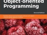 Python 3 Object Oriented Programming Second Edition Phillips Dusty