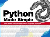 Python Made Simple Learn Python Programming In Easy Steps With