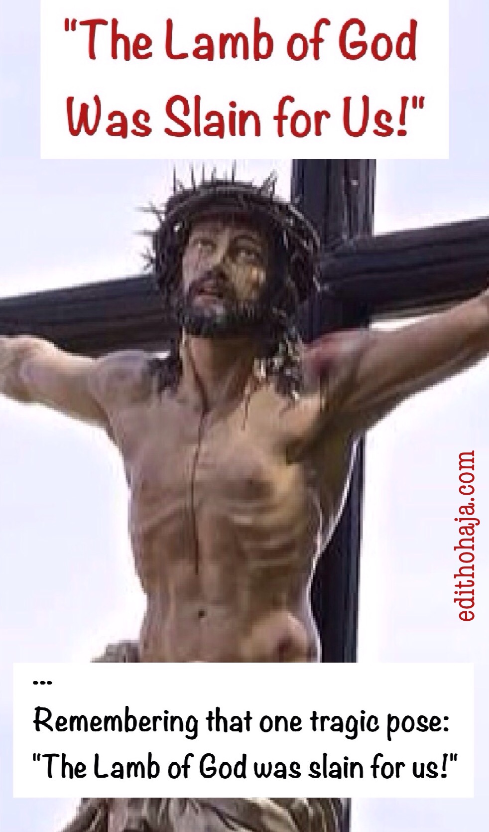 “THE LAMB OF GOD WAS SLAIN FOR US!” (POEM AND BIBLE VERSES) – Edith Ohaja