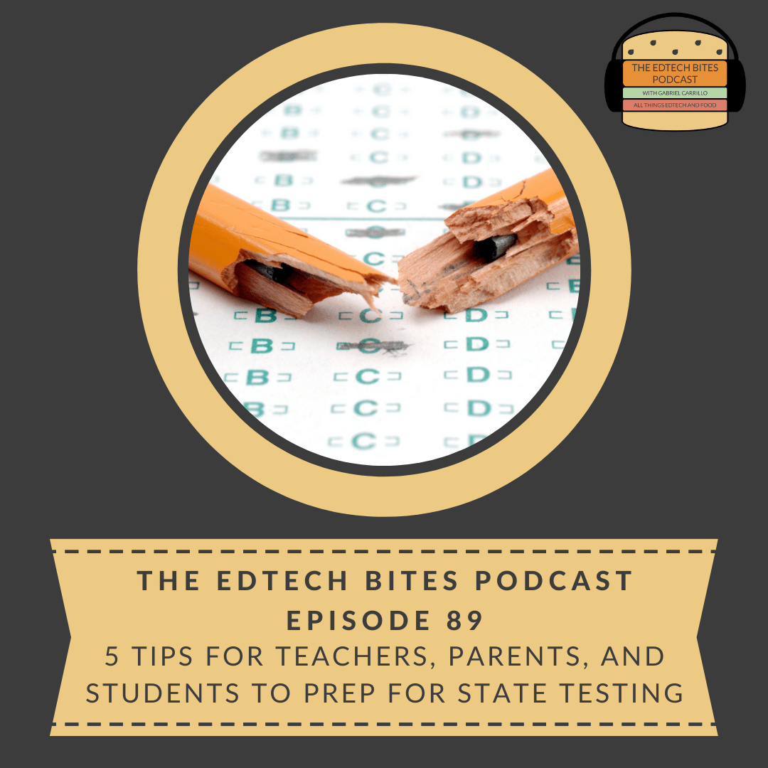Ep. 89: 5 Tips For Teacher, Parents, And Students To Prepare For State ...