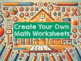 Create Your Own Math Worksheets Free Custom Printable