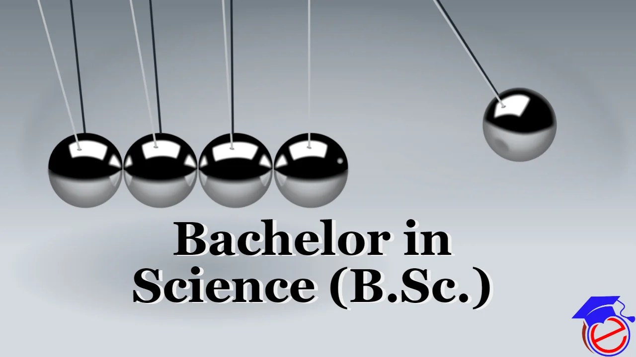 B Sc (Bachelor of Science) - Full Form, Course, Streams, Fee, Career, Job