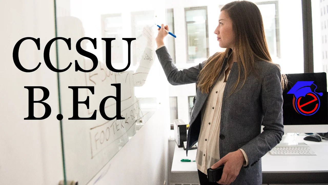 CCSU B.Ed 2024 - Counselling Registration (Started), Admission