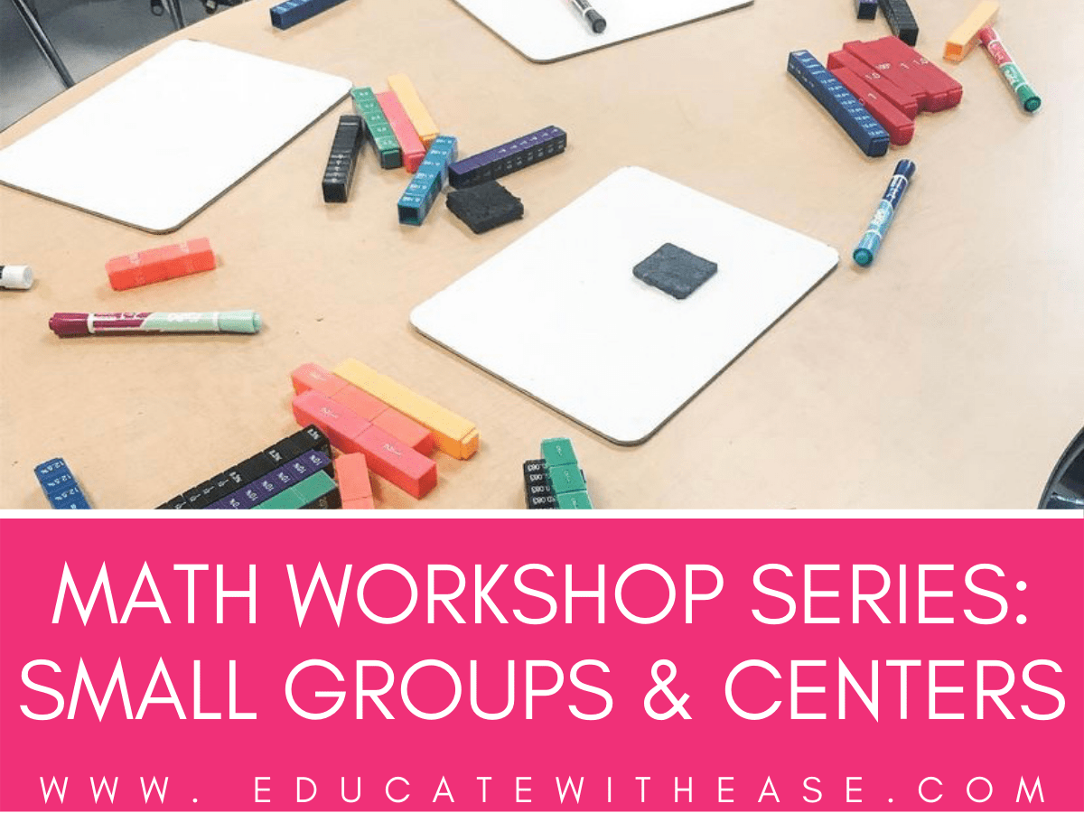 Math Workshop Series: Small Groups and Centers