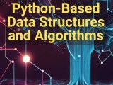 Python Based Data Structures And Algorithms Educohack Press