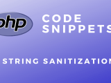 Php String Sanitization Tutorial The Eecs Blog